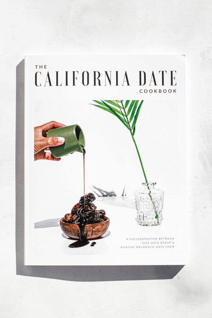 The California Date Cookbook - Rancho Meladuco Date Farm