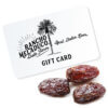 Rancho Meladuco Gift Card - Rancho Meladuco Date Farm